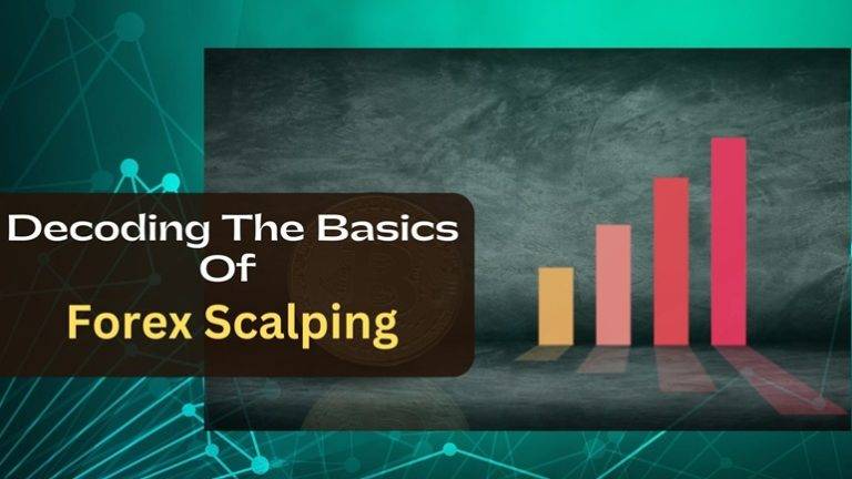 Decoding The Basics Of Forex Scalping - BMTS Corp